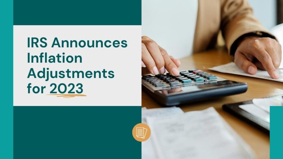 IRS Announces Inflation Adjustments for 2023 - Elsass Financial Group